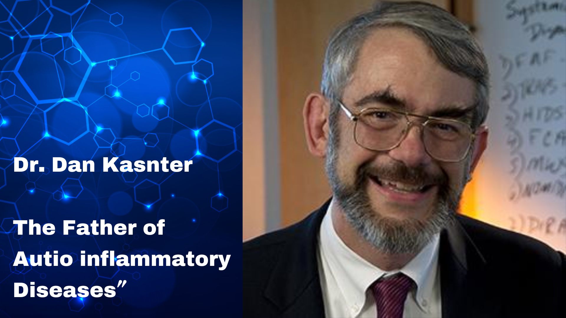 Dr. Dan Kasnter The Father of Autio inflammatory Diseases” - עמותת ...